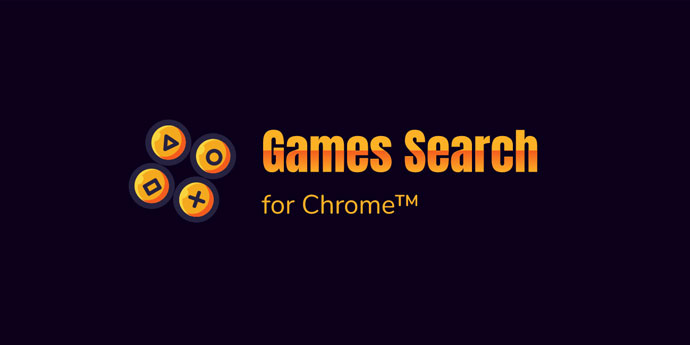 Games Search for Chrome ™ - Chrome Extension